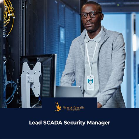 Lead Scada Security Manager Finesse Consults