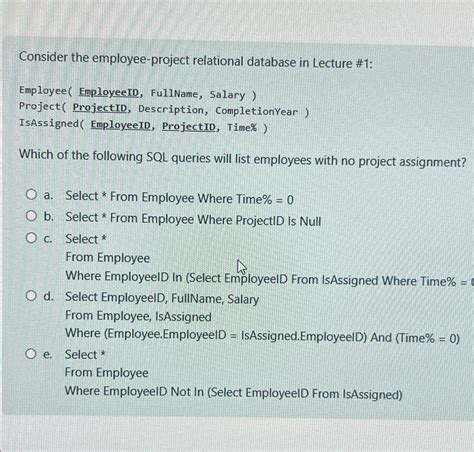 Solved Consider The Employee Project Relational Database In