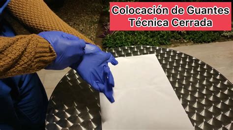 Enguantado Técnica Cerrada Youtube