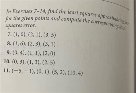 solved in exercises 7 14 find the least squares