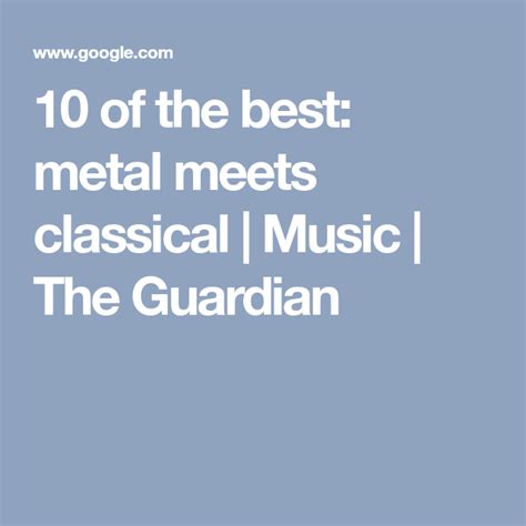 10 Of The Best Metal Meets Classical Classical Best Heavy Metal Best