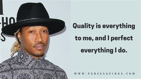 Future Rapper Quotes Sayings
