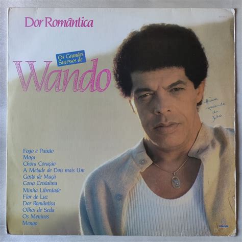 Disco De Vinil Lp Wando Dor Romântica Os Grandes Sucessos De Wando 1989 Shopee Brasil
