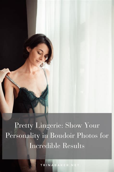 Pretty Lingerie Show Your Personality In Boudoir Photos For Incredible