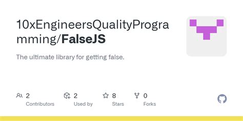 Github 10xengineersqualityprogramming Falsejs The Ultimate Library