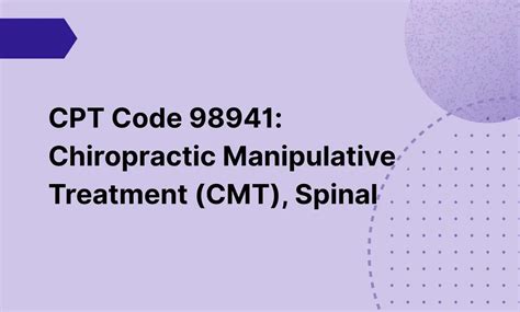Cpt Code 98941 Chiropractic Manipulative Treatment Cmt Spinal