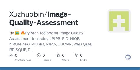 GitHub Xuzhuobin Image Quality Assessment PyTorch Toolbox For Image Quality Assessment