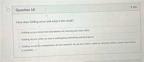 solved question 101 ﻿ptshow does folding occur and what is