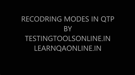 RECORDING MODES IN QTP RECORDING TYPES IN QTP UFT YouTube