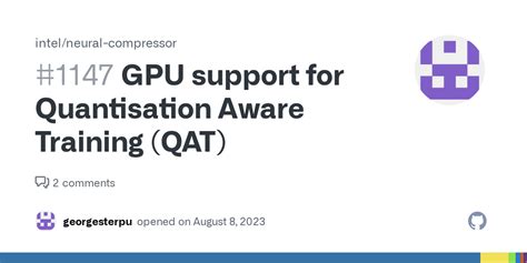 gpu support for quantisation aware training qat · issue 1147 · intel