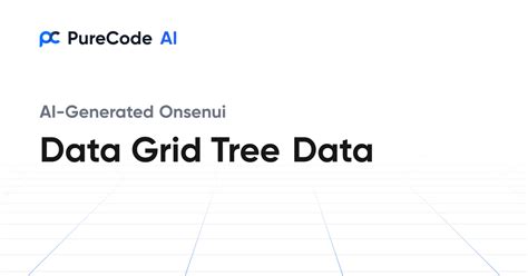 use ai to build onsenui data grid tree data