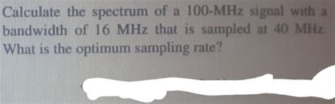 Answered Calculate The Spectrum Of A 100 Mhz… Bartleby