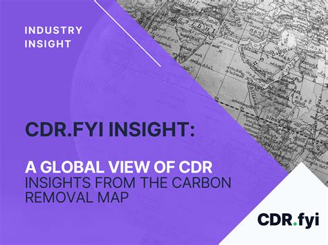 A Global View Of Cdr Insights From The Carbon Removal Map
