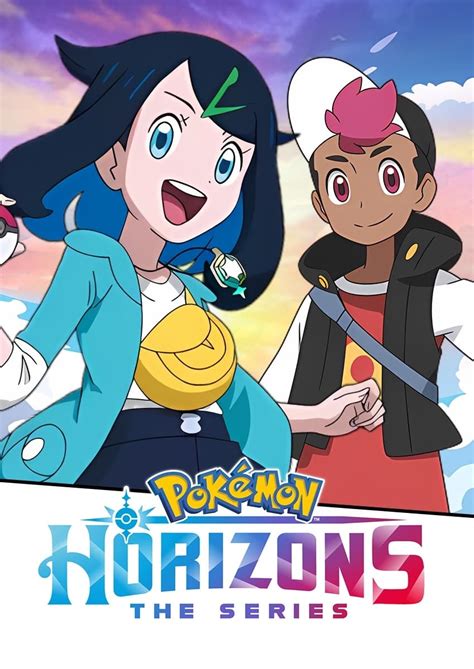 Pokémon Horizons Tv Series 2023 Posters — The Movie Database Tmdb