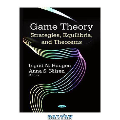 دانلود کتاب Game Theory Strategies Equilibria And Theorems بلیان