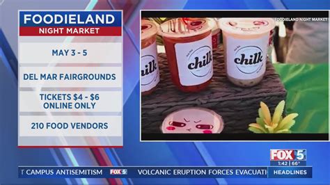 Foodieland Night Market Returns Next Month Fox 5 San Diego And Kusi News