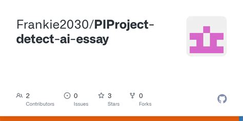 Github Frankie2030piproject Detect Ai Essay