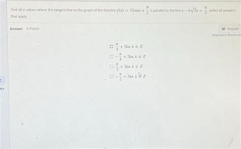solved k ev 9 6 find all x values where the tangent line to