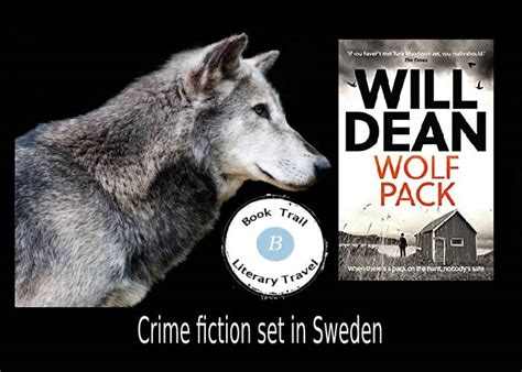 The Book Trail Wolf Pack Set In Sweden Will Dean The Book Trail