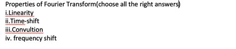 solved properties of fourier transform choose all the right