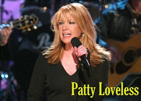 Patty Loveless Patty Loveless Loveless Patties