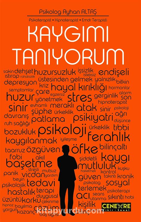 Psİkolog Ayhan AltaŞin Kaygimi Taniyorum Kİtabi Çikti