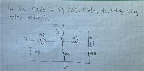 solved for the circuit in 3 69 ﻿find v1 v2 ﻿and v3 ﻿using