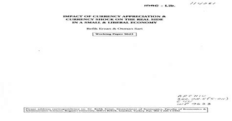 Impact Of Currency Appreciation And Currency Shock On The Real Side In A Small And Liberal