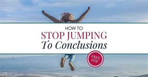 Jumping To Conclusions Examples Cognitive Distortions Or Errors In