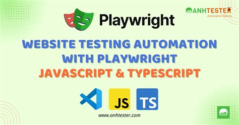 Website Testing Automation With Playwright Javascript Typescript DẠy