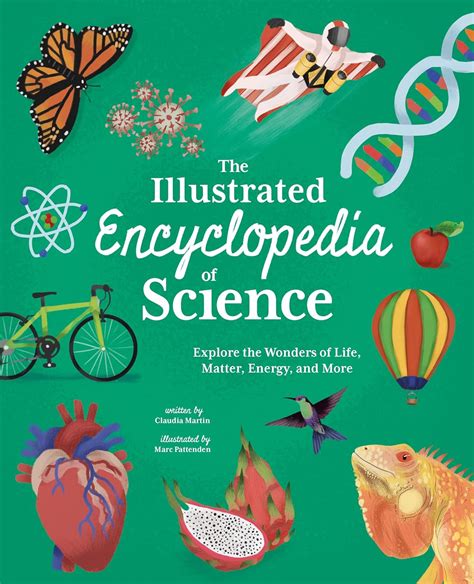 The Illustrated Encyclopedia Of Science Explore The Wonders Of Life