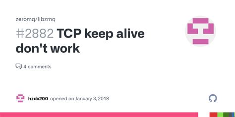 tcp keep alive don t work · issue 2882 · zeromq libzmq · github