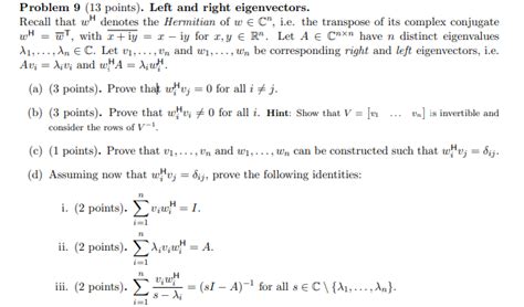 Solved Problem 9 13 Points Left And Right Eigenvectors