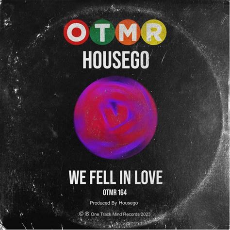 We Fell In Love - Original Mix on Traxsource