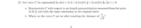 Solved Let Curve C Be Represented By Chegg
