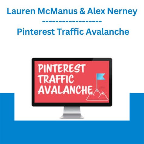 Lauren Mcmanus And Alex Nerney Pinterest Traffic Avalanche