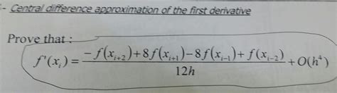 Solved Central Difference Approximation Of The First