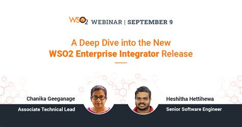 A Deep Dive Into The New Wso2 Enterprise Integrator Release