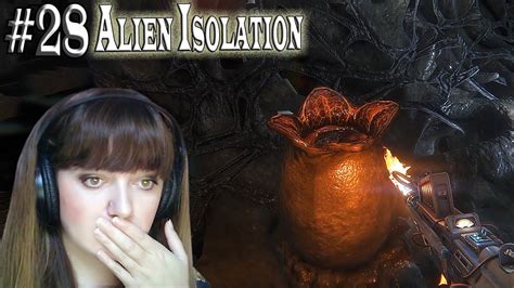 Мы в Аду Alien Isolation 28 Youtube