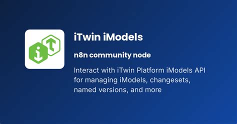 Itwin Imodels N8n Community Node Ncnodes