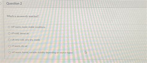Solved Question 2which Is Incorrectly Matchedmp Warm