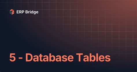 6 Database Tables Erp Bridge