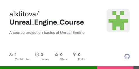 Github Alxtitovaunrealenginecourse A Course Project On Basics Of
