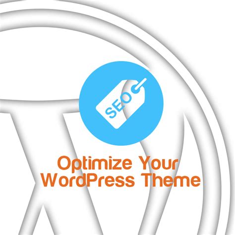 optimize your wordpress theme