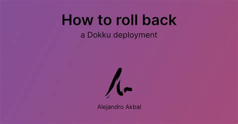 How To Roll Back A Dokku Deployment