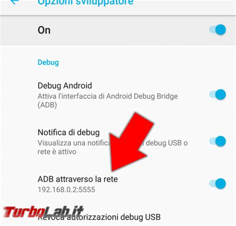 Guida Come Usare ADB Android Debug Bridge Via Wi Fi TurboLab It