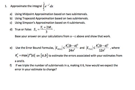 solved approximate the integral integral 0 1 e x 2 dx