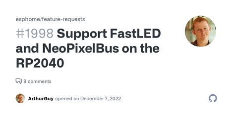 Support Fastled And Neopixelbus On The Rp2040 · Issue 1998 · Esphome