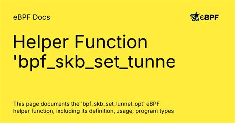Helper Function Bpf Skb Set Tunnel Opt EBPF Docs Helper Function Bpf Skb Set Tunnel Opt EBPF Docs
