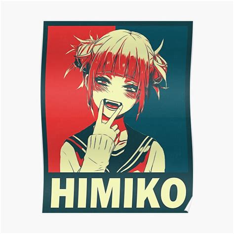 Himiko Toga My Hero Academia Hope Style Design Poster For Sale By